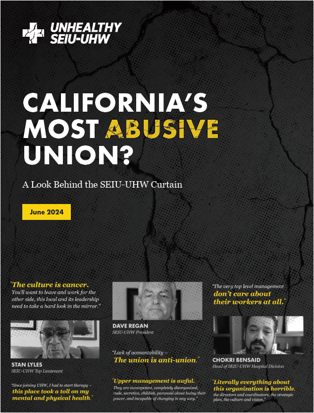 LaborPains.org | New Report Exposes SEIU-UHW Controversial Leadership